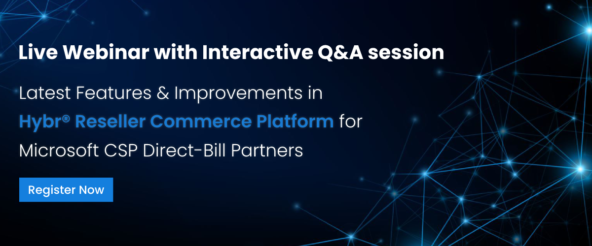 Webinar: Hybr® for Microsoft CSP Bill Partners