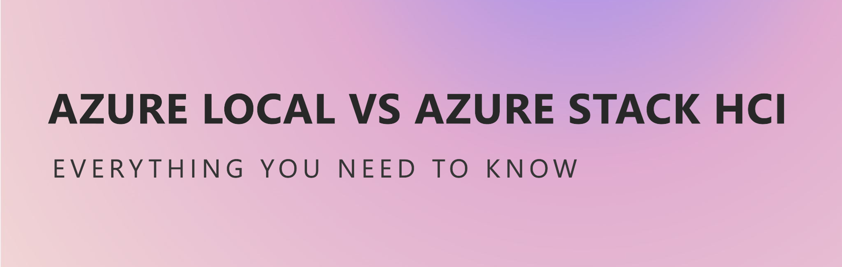 Azure-Local-vs-Azure-Stack-HCI