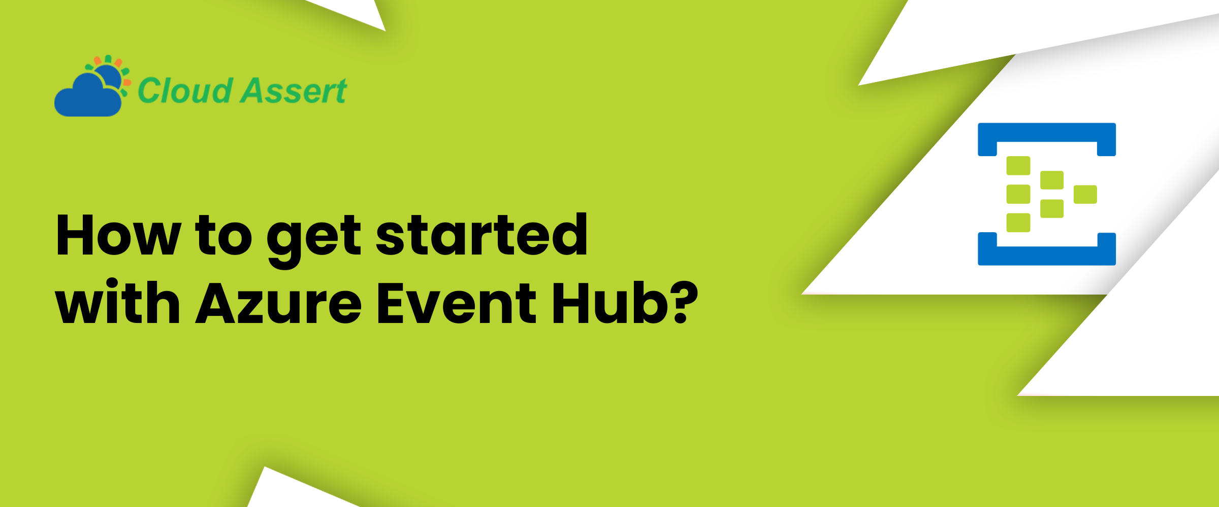 How To Get Started With Azure Event Hub